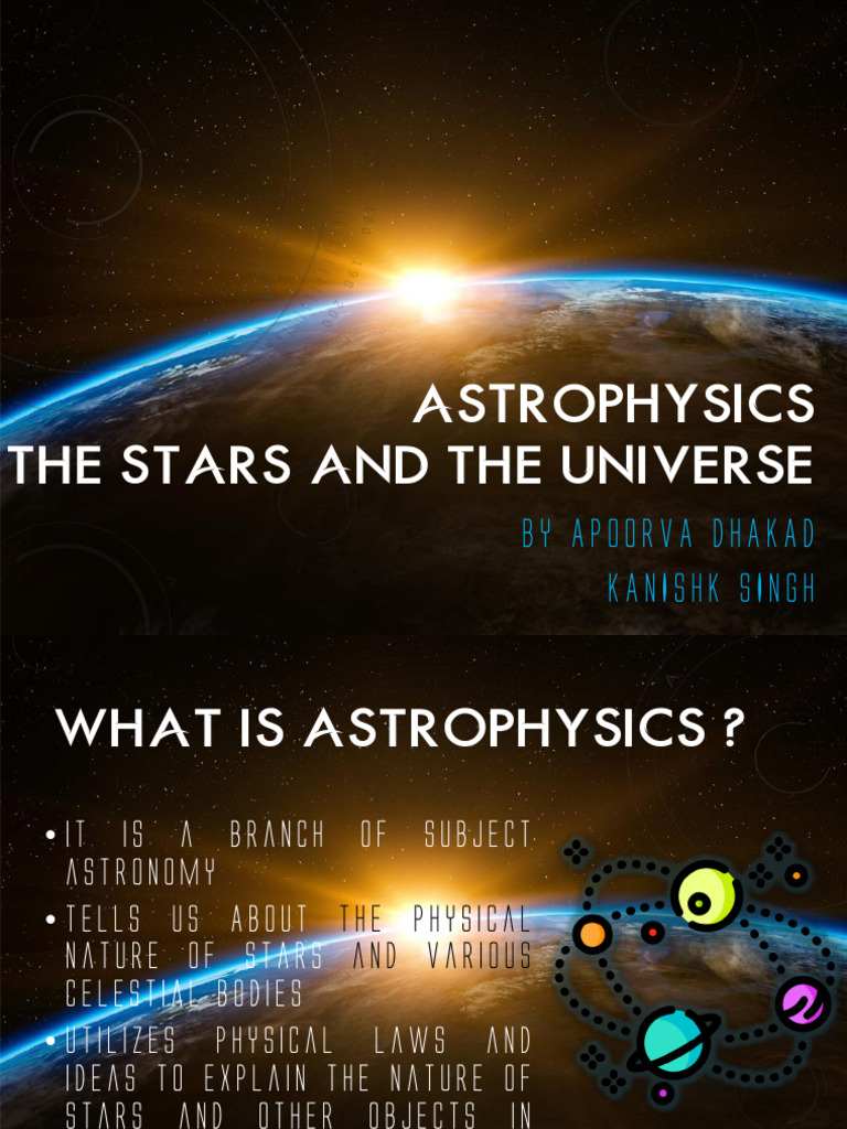 Astrophysics Presentation by Apoorv Indian | PDF | Stars | Galaxy