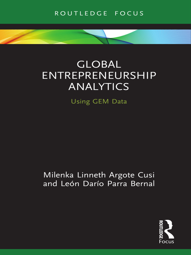 Global Entrepreneurship Analytics Using GEM Data by Milenka | PDF | Methodology | Data