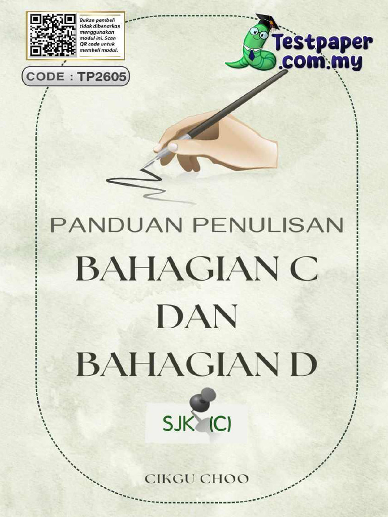 Tp2605 - Panduan Penulisan Bahasa Melayu Bahagian C Dan Bahagian D SJK ...