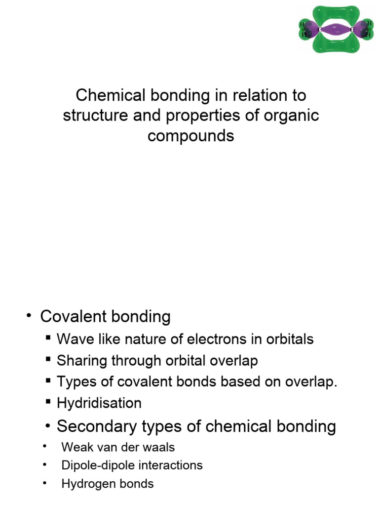 Chemical Bonding in Relation To Structure and Prop of Org Molecules ...