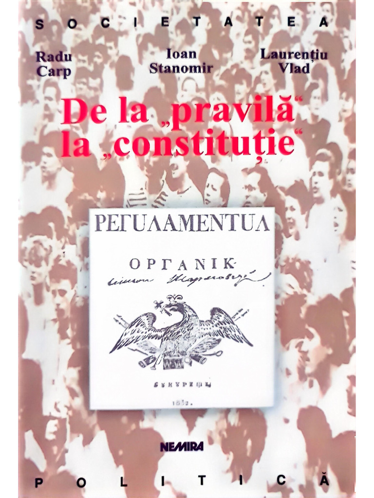 Radu Carp Ioan Stanomir Laurentiu Vlad - de La Pravila La Constitutie | PDF