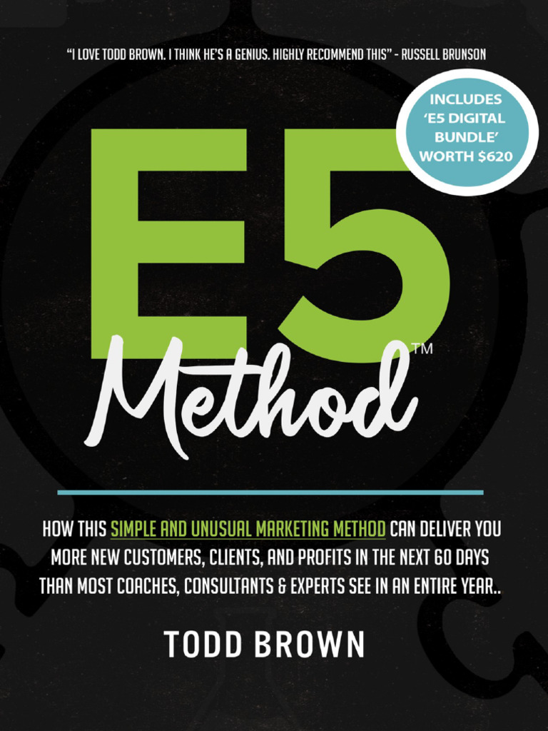 E5 Method - Consistently and Pre - Todd Brown | PDF | Marketing ...