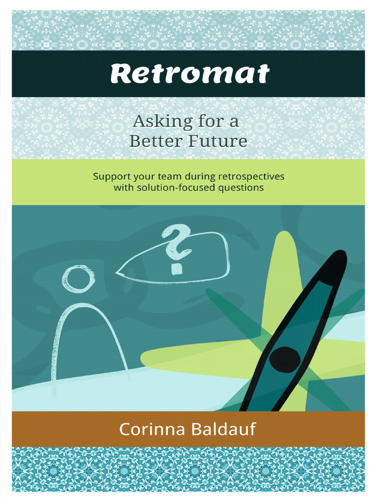 Asking For A Better Future Retrospectiva | PDF