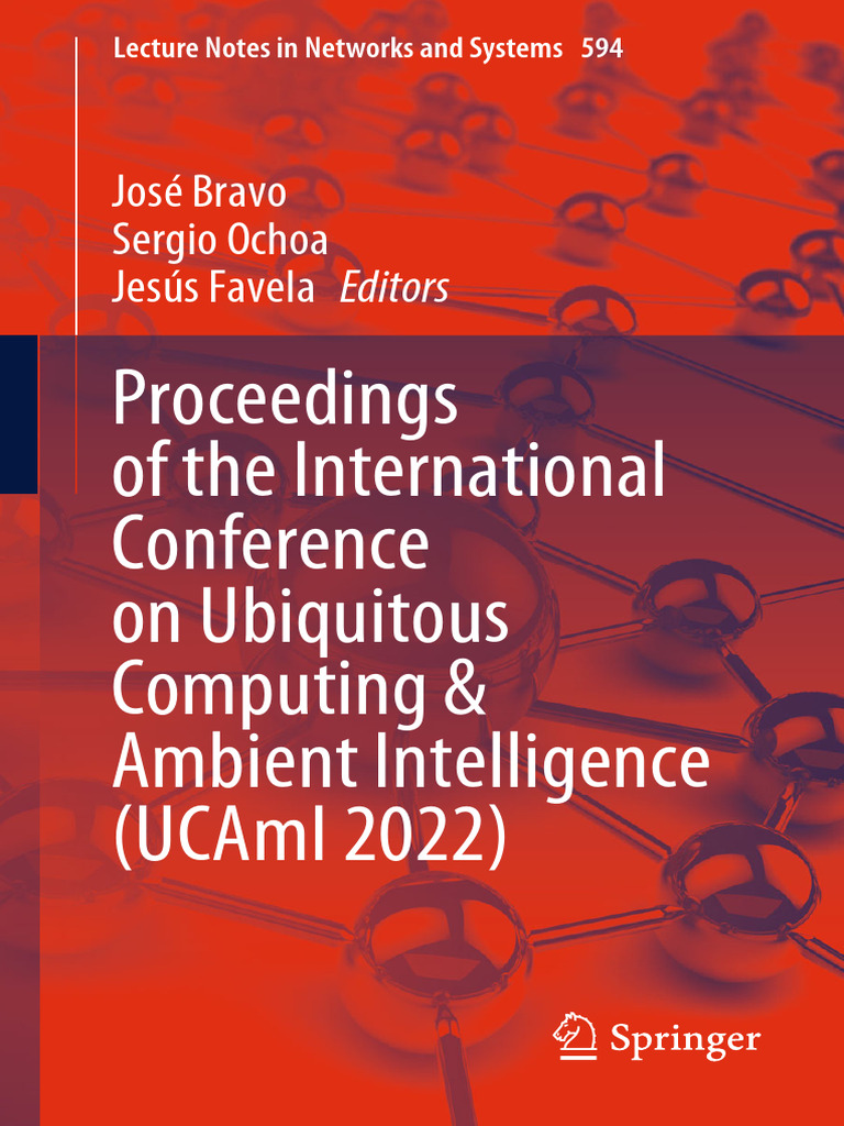 Proceedings of The International Conference On Ubiquitous Computing & Ambient Intelligence ...