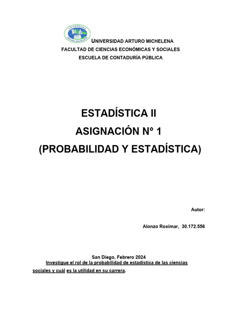 Asignación 1 (Papel de La Probabilidad y Estadistica en La Carrera) | PDF | Teoría de ...