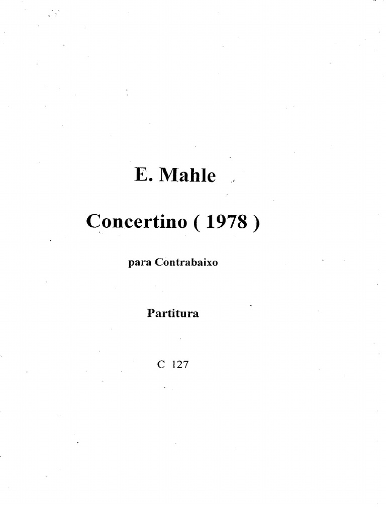 C127 - Concertino (1978) - para Contrabaixo - E. Mahle - Partitura | PDF