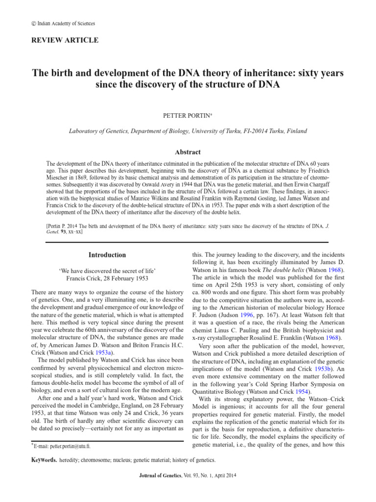 The birth and development of the DNA theory of inheritance- sixty years since the discovery of ...