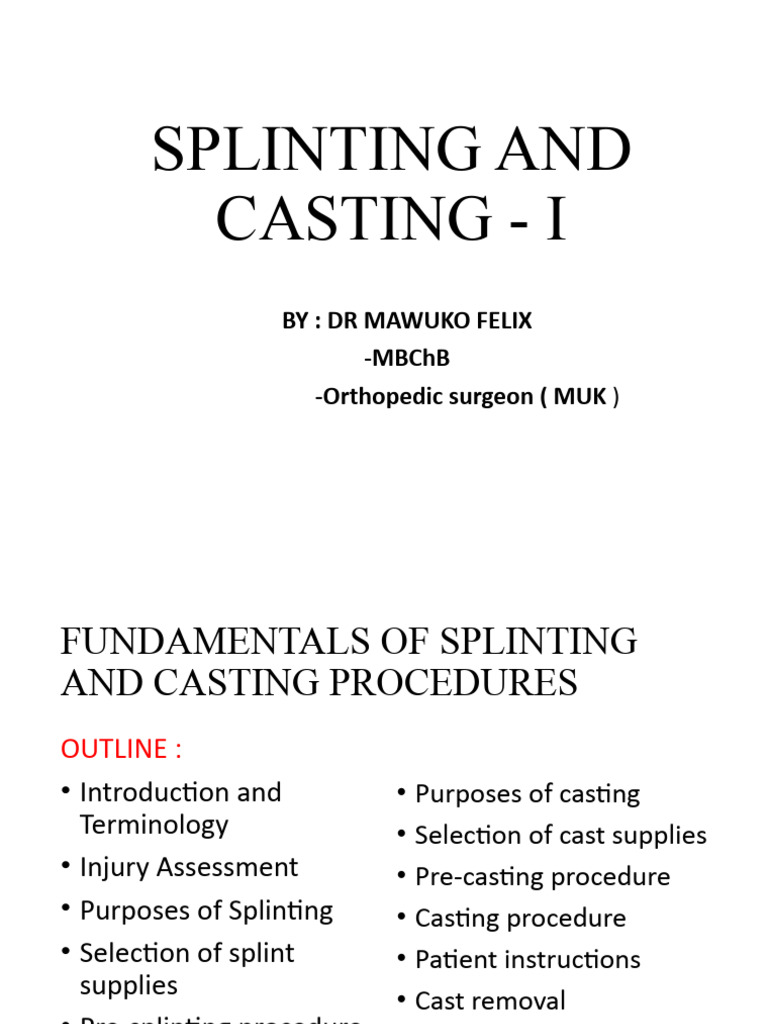 Splinting and Casting-1 | Download Free PDF | Anatomical Terms Of ...