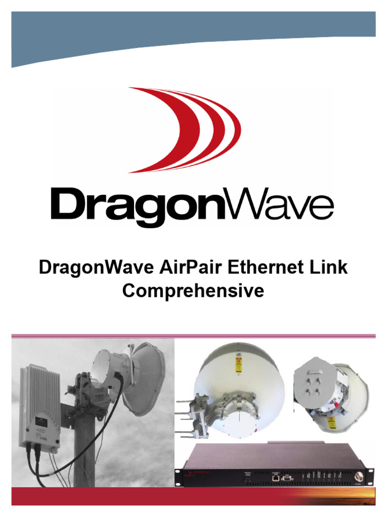 DragonWave AirPair Ethernet Link Comprehensive | PDF | Antenna (Radio ...