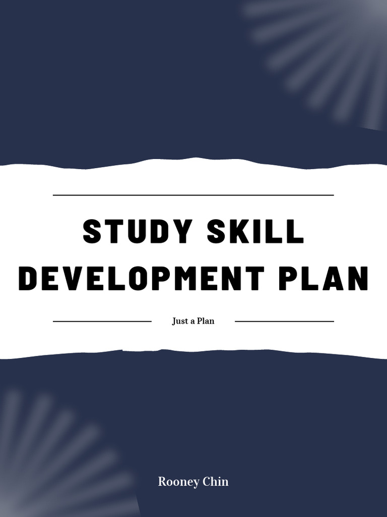 Rooney Study Skill Development Plan | PDF | Goal | Psychology