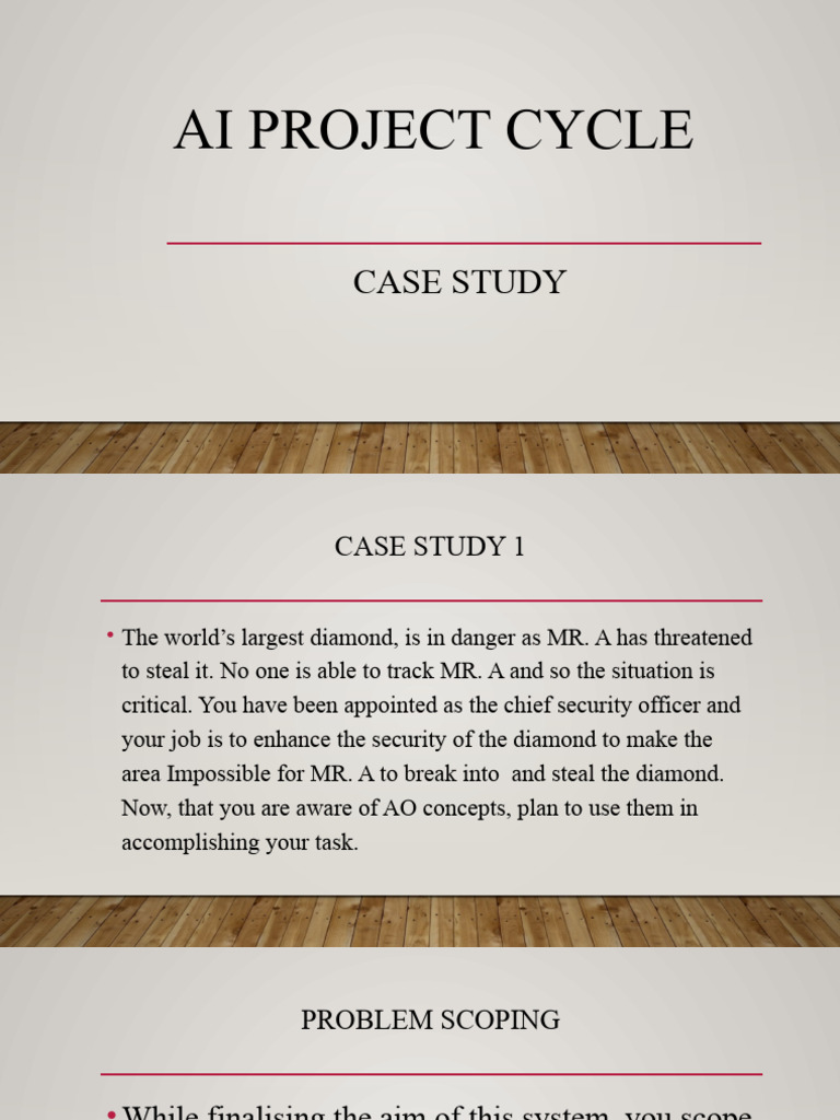 AI Project Cycle Case Study 1 | PDF | Artificial Intelligence | Intelligence (AI) & Semantics