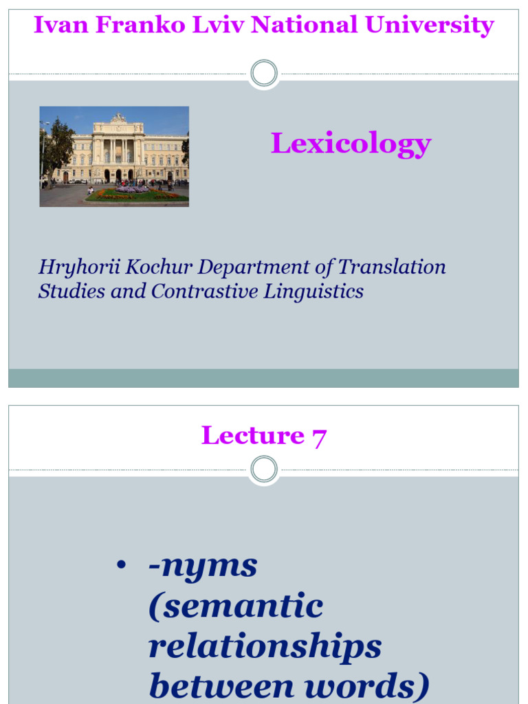 LEX Lecture 7 Nyms | PDF | Grammar | Linguistics