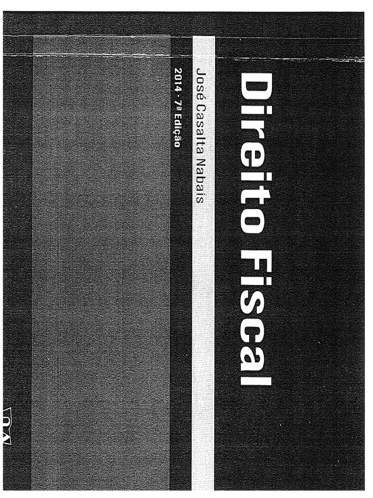 Manual de Direito Fiscal - Casalta Nabais - Parte 1 | PDF
