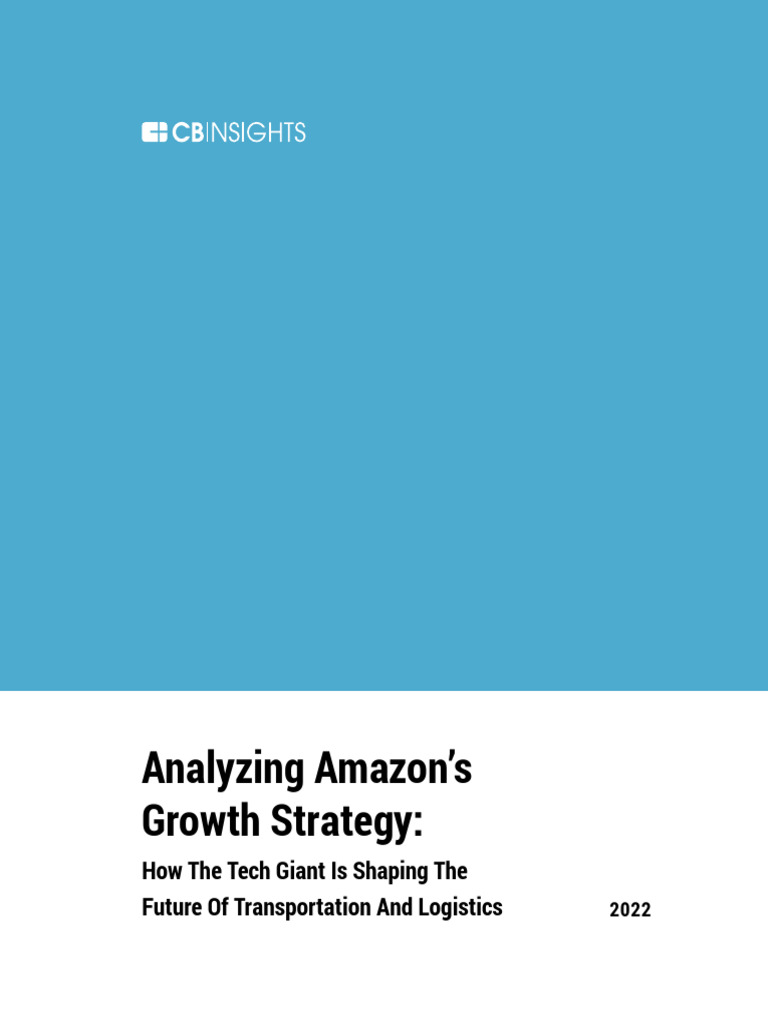 Analyzing Amazon's Growth Strategy in Transportation and Logistics ...