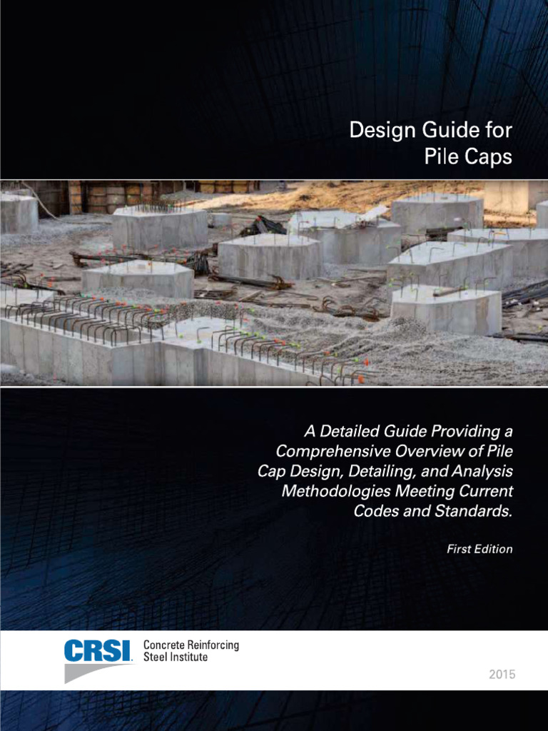 CRSI Pile Caps Design Guide | PDF