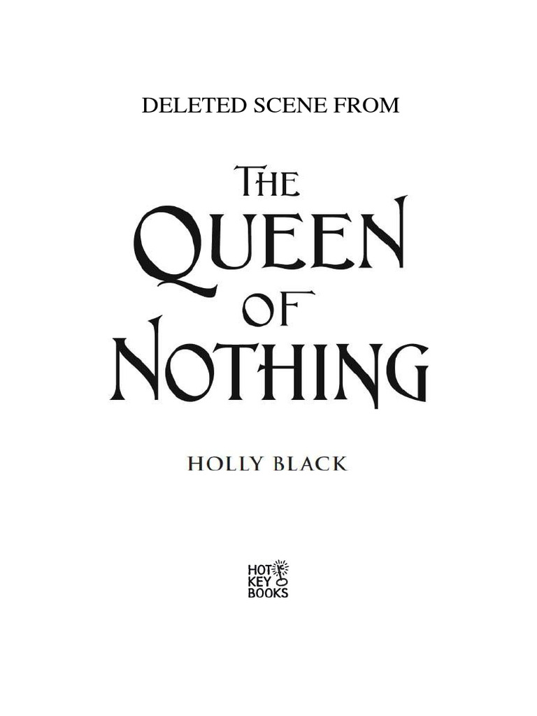 #3.7 Deleted Scene From The Queen of Nothing - Holly Black | PDF