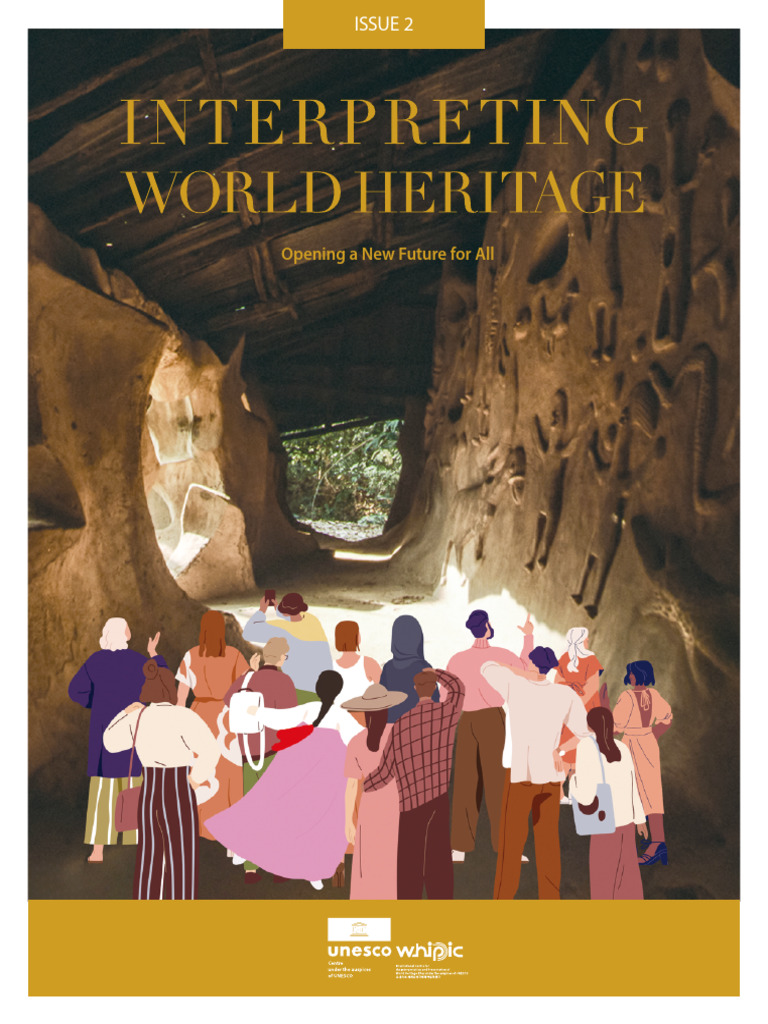 Interpreting World Heritage Opening A New Future For All Issue 2 UNESCO | PDF | Earth Sciences