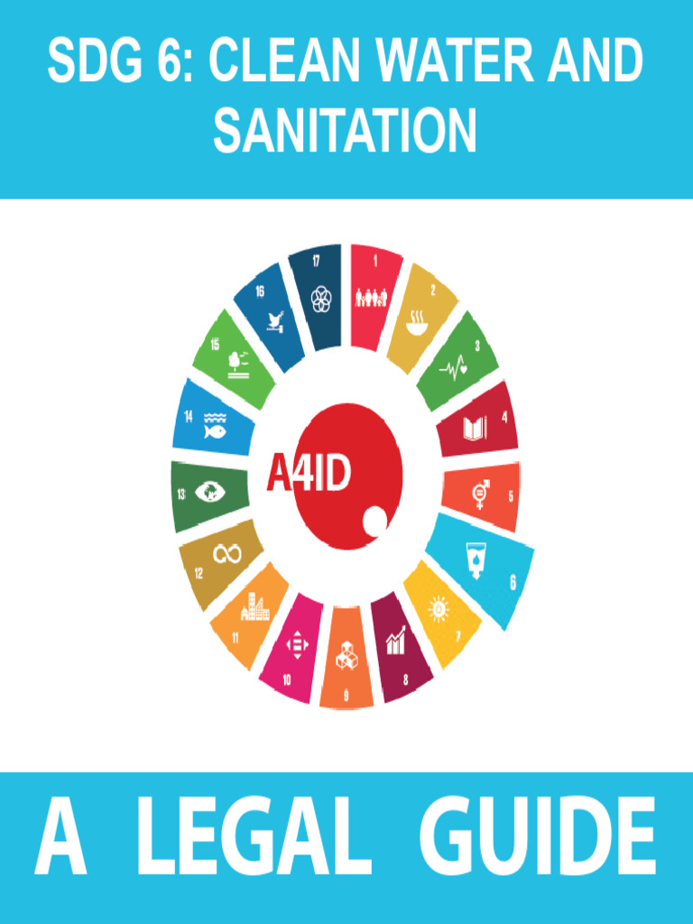 A4ID SDG Legal Guide - Chapter 6 | PDF | Wash | Water Scarcity