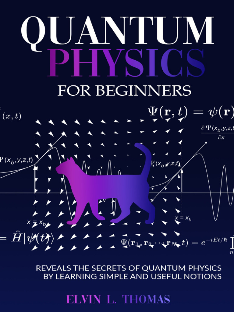 Quantum Physics For Beginners - Elvin L., Thomas | PDF | Quantum ...