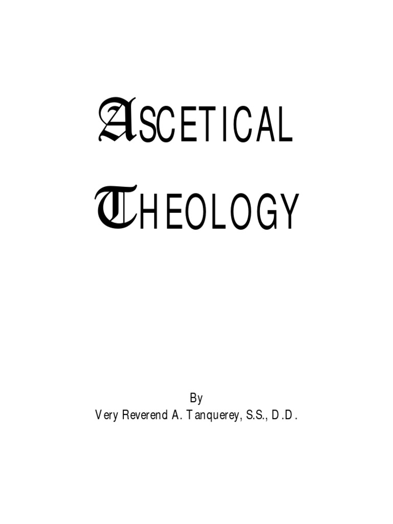 Ascetical Theology by Tanquery Workbook | PDF | Virtue | Christian ...