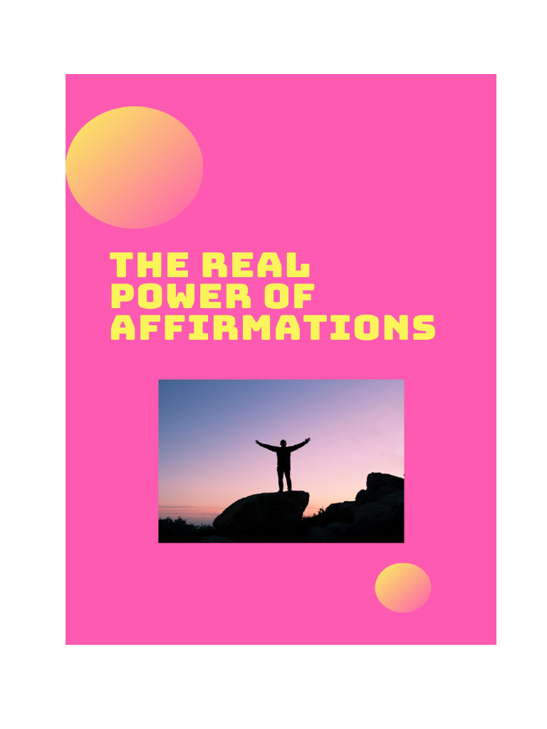 THE REAL POWER OF AFFIRMATIONS - EBOOK | Download Free PDF | Thought | Affirmations (New Age)
