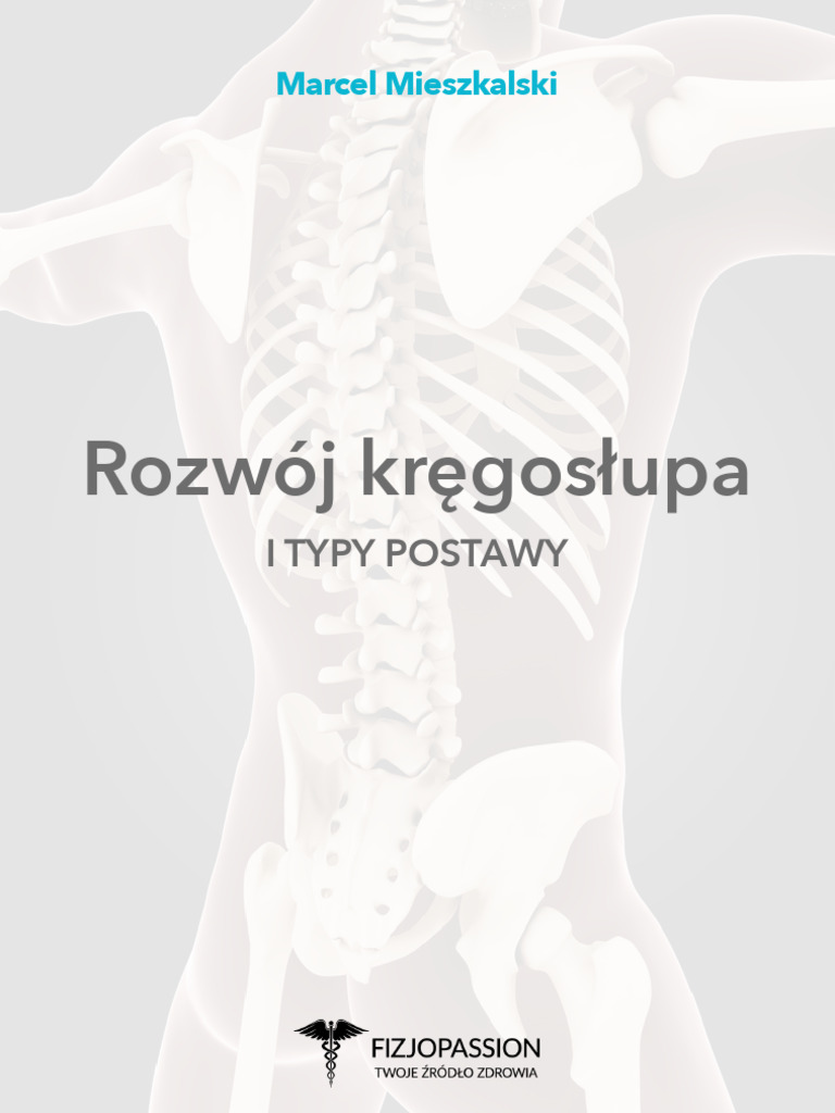 Ebook - Rozwój Kregosłupa I Typy Postawy | PDF