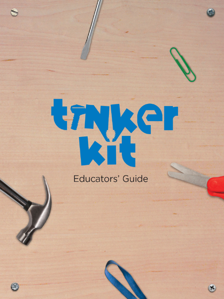 00 Tinker Kit Educators Guide Singles Web | PDF