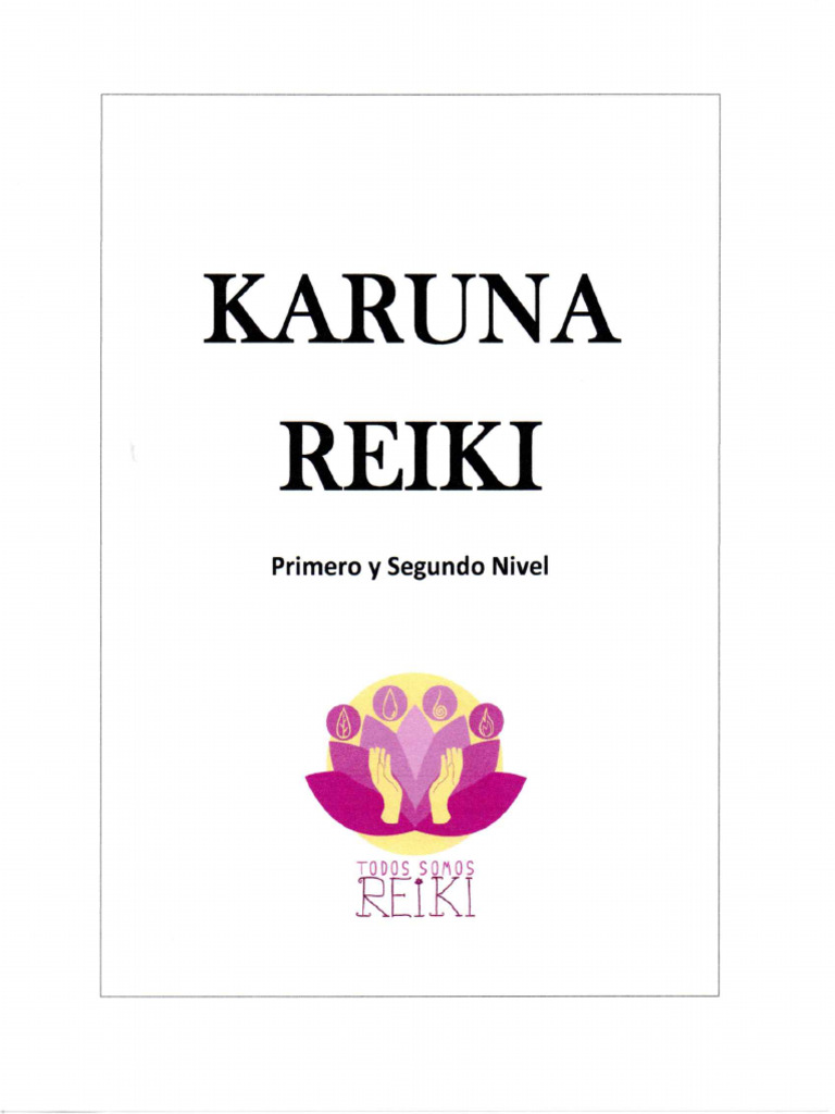 Manual Karuna Reiki Nivel I, II y Maestria. | PDF