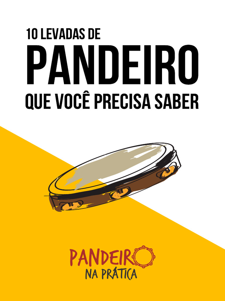 10 Levadas de Pandeiro Que Você Precisa Saber - Pandeiro Na Prática | PDF | Arte