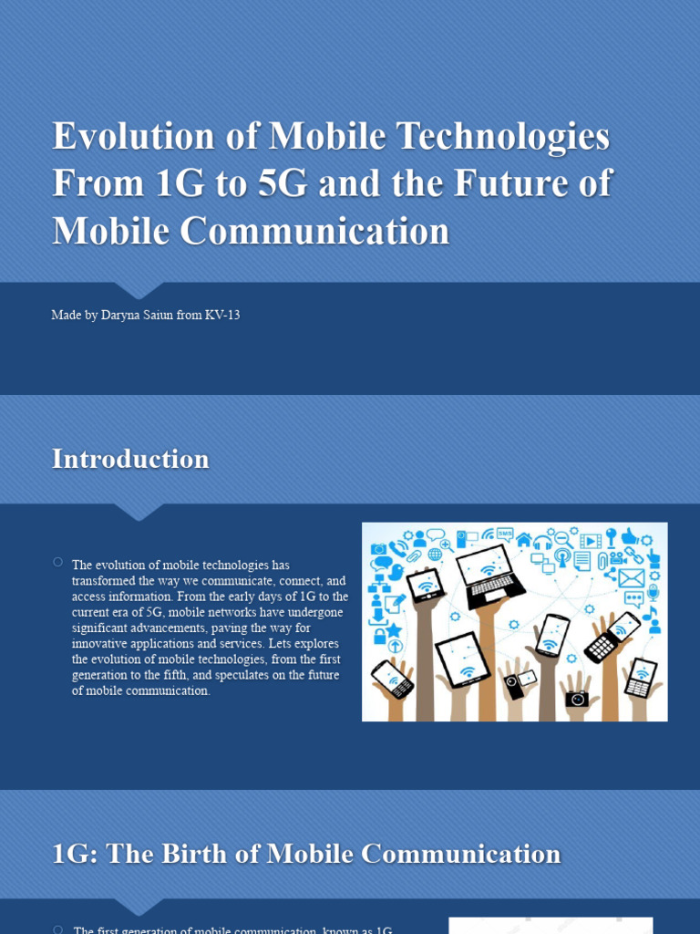 Evolution Of Mobile Technologies From 1g To 5g And The Future Of Mobile