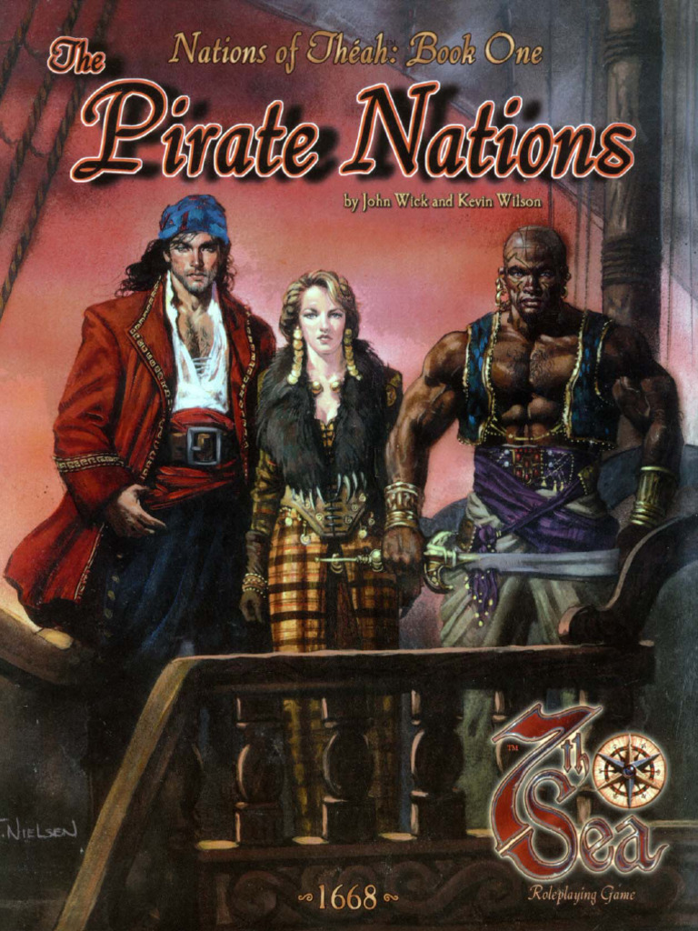 7th Sea Nation Book 1 The Pirate Nations | PDF
