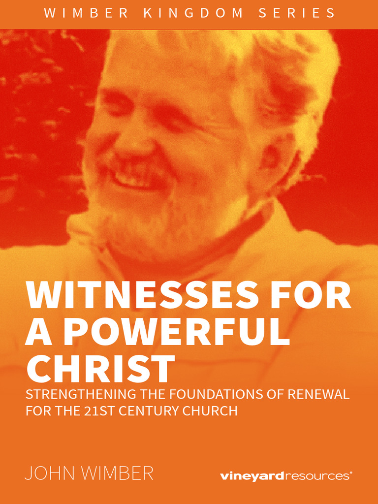 WITNESSES FOR Witnesses For A Powerful Christ Final | PDF | Jesus | God ...