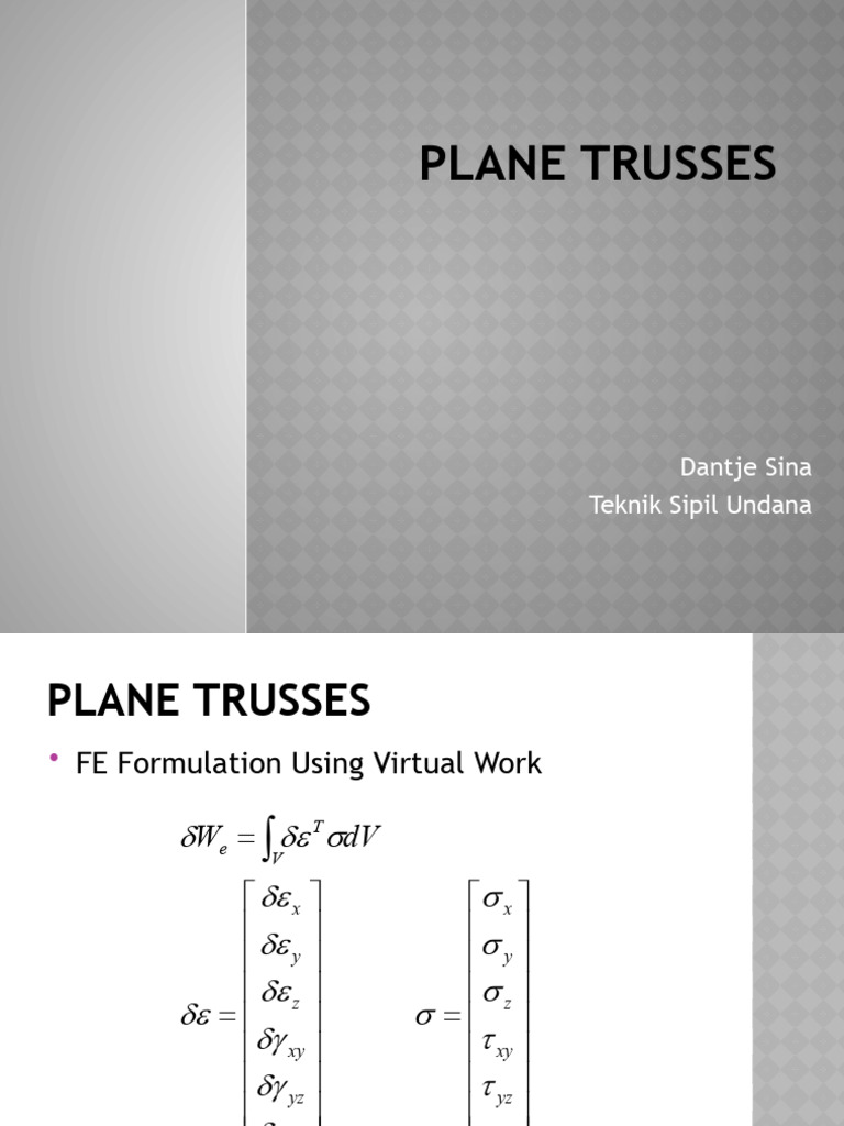 FE Formulation Using Virtual Work of Plane Truss | PDF | Applied Mathematics | Mathematical Analysis