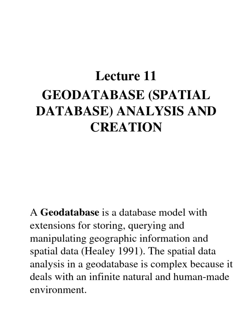 Lecture 11 Spatial (Geo) Database Analysis and Creation | PDF | Databases | Geographic ...