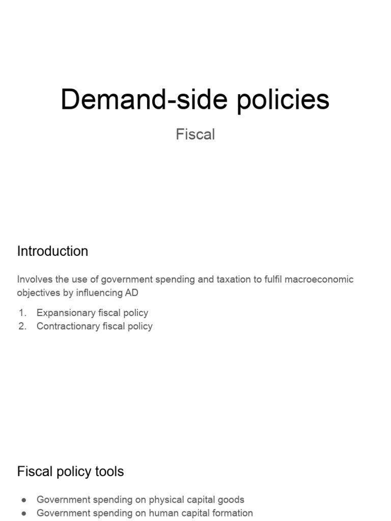 Demand-Side Policies Fiscal | PDF | Fiscal Policy | Government Spending