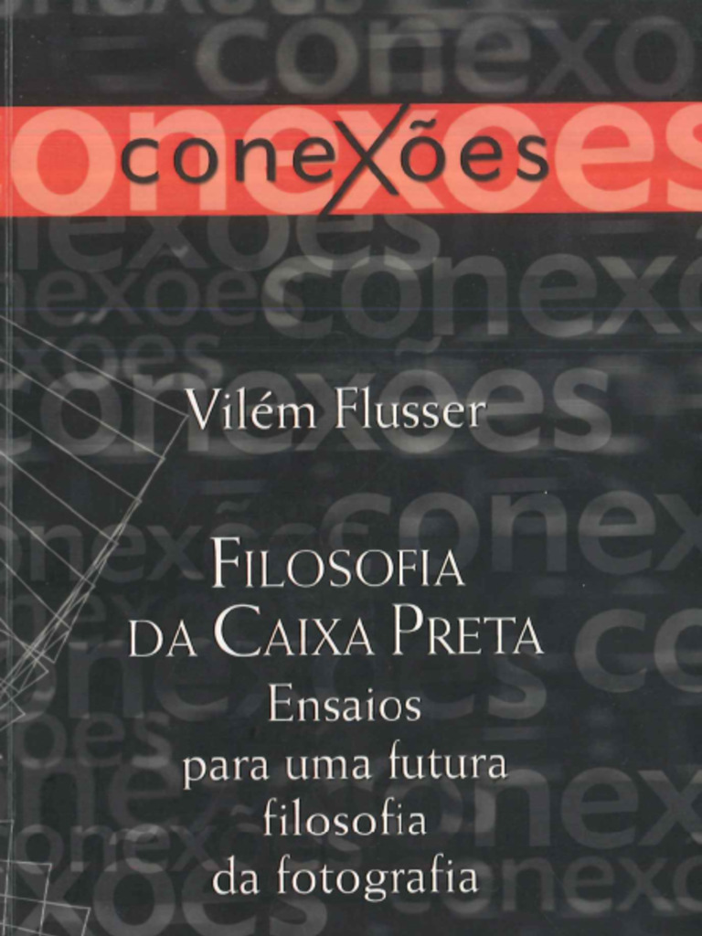 Livro Flusser Filosofia Da Caixa Preta | PDF