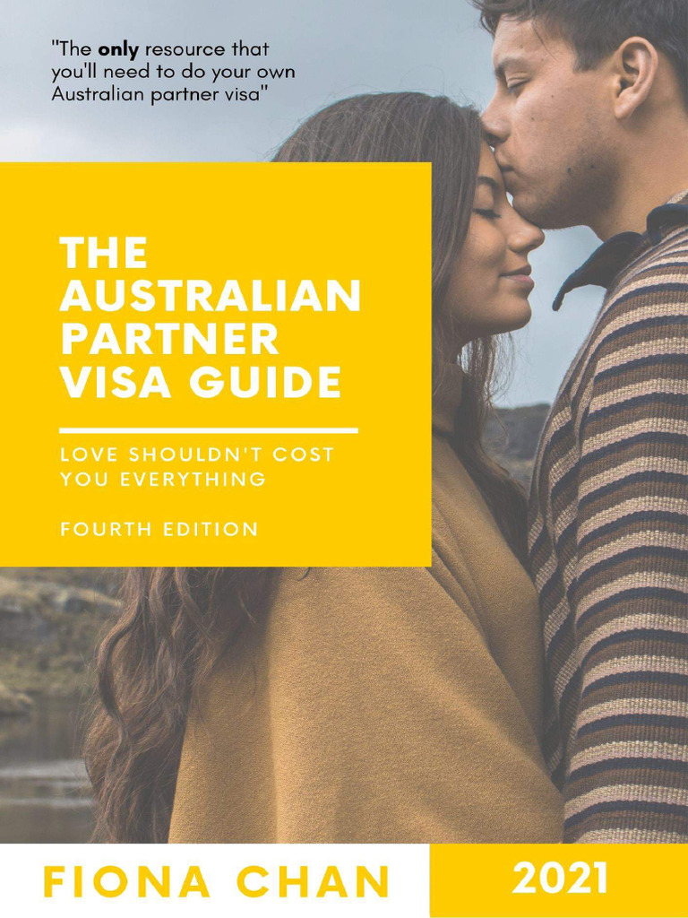 The Australian Partner Visa Guide 4th Ed - SAMPLE - 2021 | PDF | Travel ...