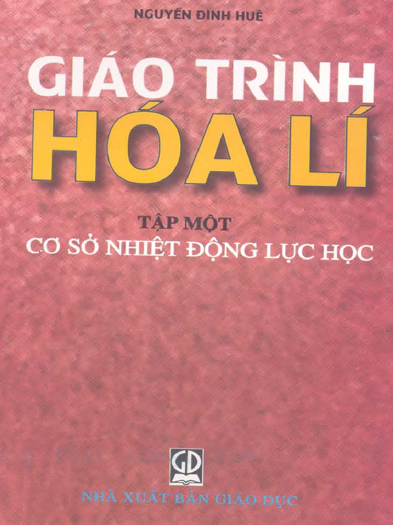 hoa-ly-nguyen-dinh-hue-tap-1-co-so-nhiet-dong-luc-hoc-hoa-hoc ...