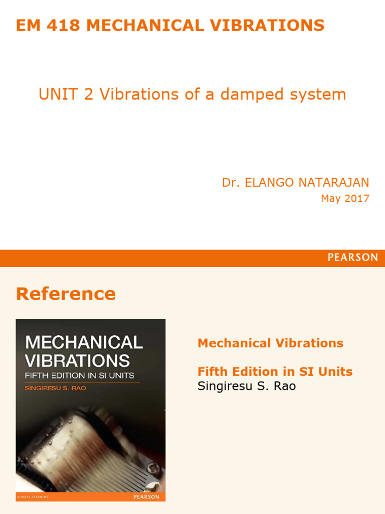 EM 418 UNIT 2 Damped Free Vibration - Viscous Damping and Coulomb Damping | PDF | Damping | Friction