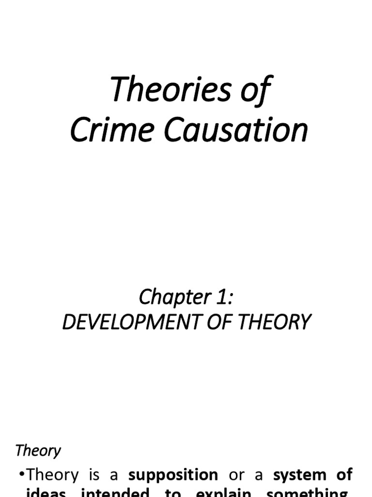 Theories of Crime Causation Introduction | PDF | Crimes | Crime & Violence