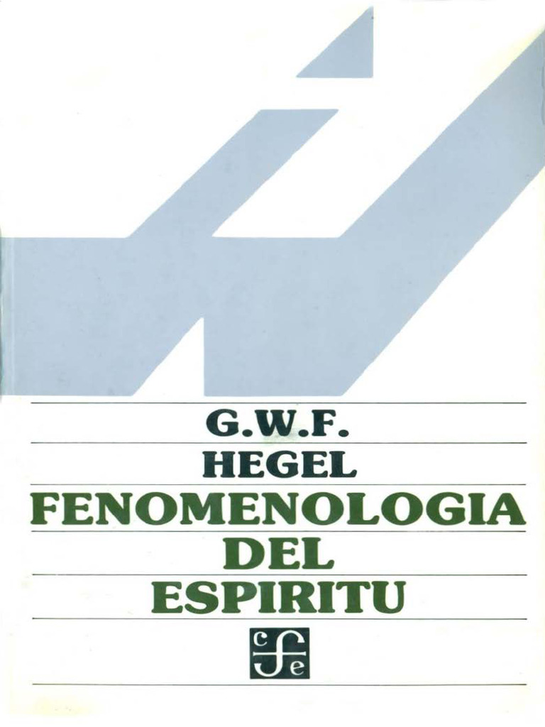 Hegel: Fenomenología del Espíritu | PDF | Esencia | Verdad