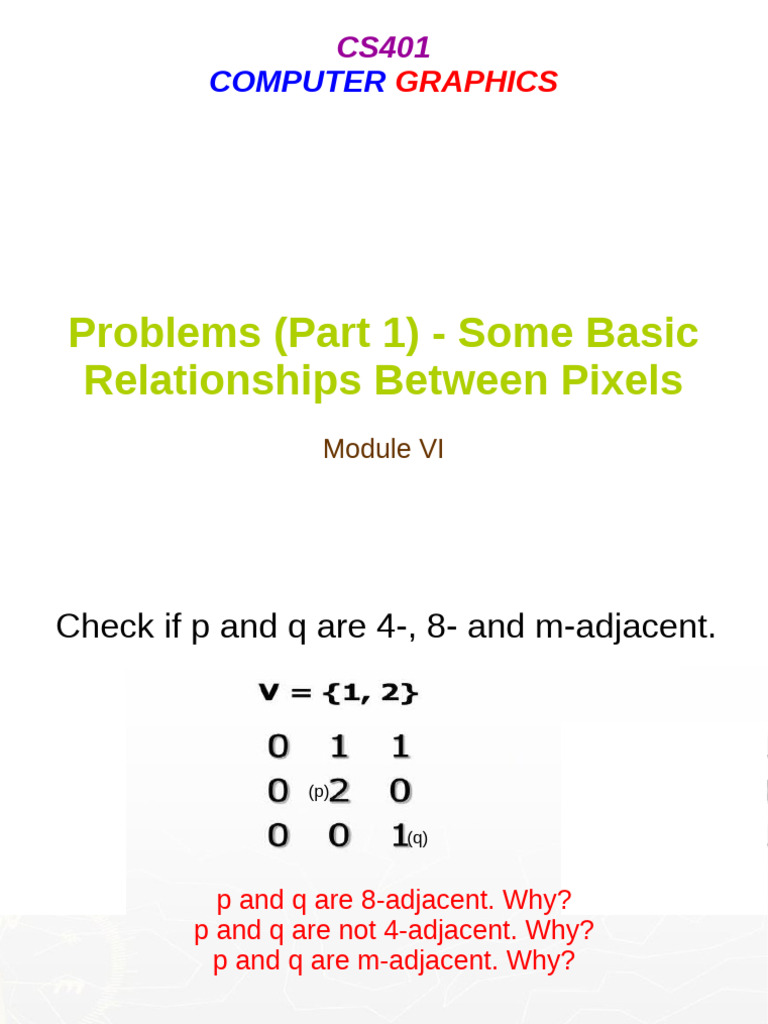 Problems (Part 1) - Some Basic Relationships Between Pixels | Download Free PDF | Geometry ...