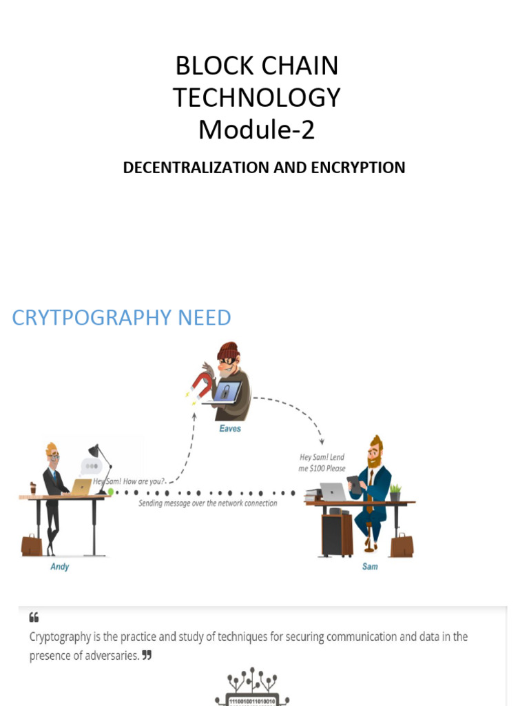 Block Chain Technology Module-2: Decentralization and Encryption | PDF | Cryptography | Key ...