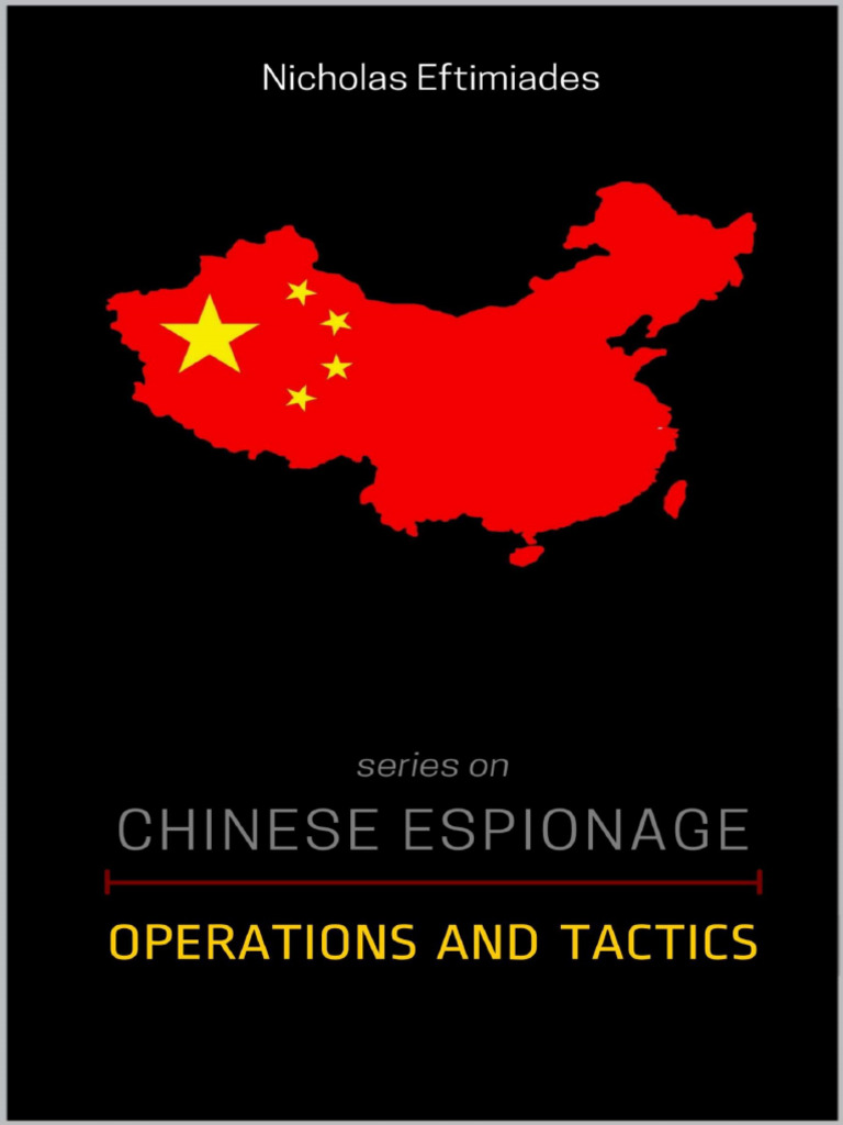 Nicholas Eftimiades - Chinese Espionage - Operations and Tactics (2020, Vitruvian Press ...