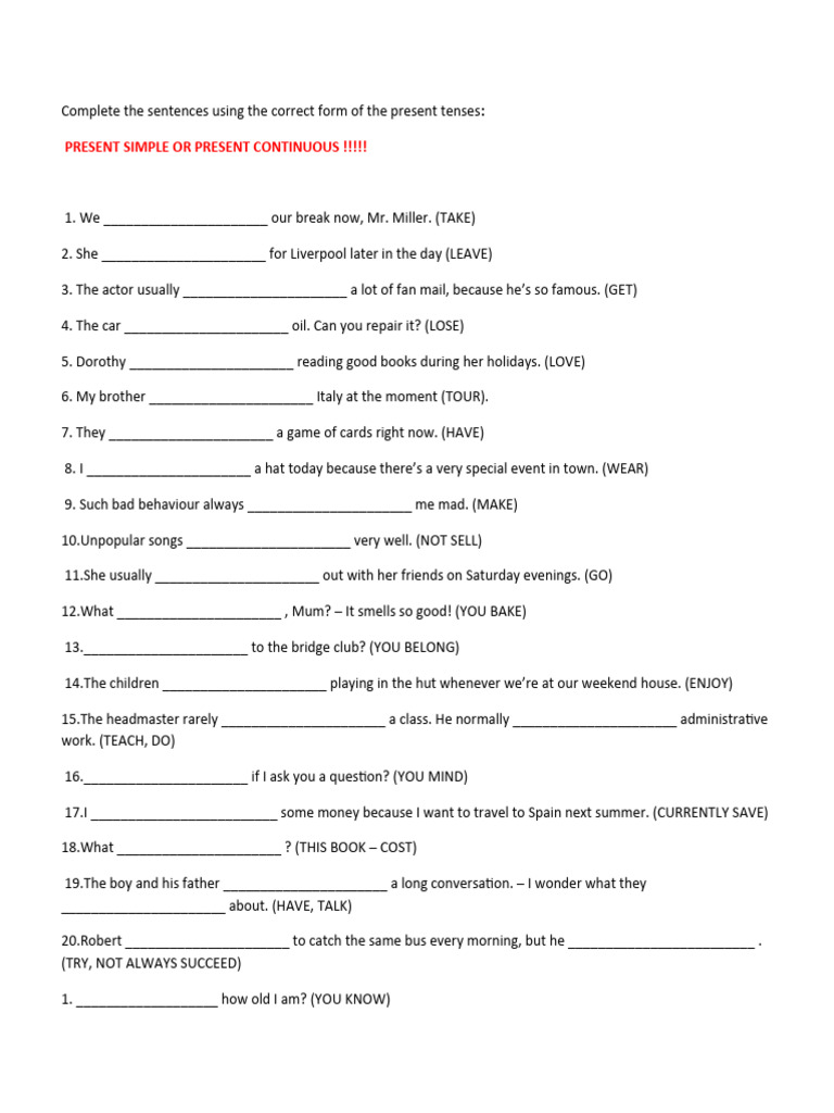 Complete The Sentences Using The Correct Form of The Present Tense ...