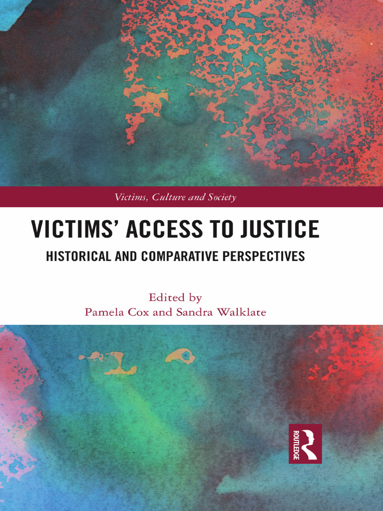 (Victims, Culture and Society) Pamela Cox, Sandra Walklate - Victims' Access To Justice ...