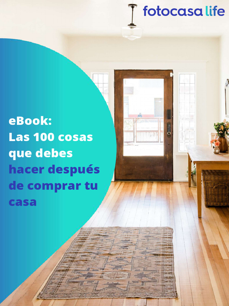 Ebook 100 Cosas Que Debes Hacer Despues de Comprar Tu Casa | PDF ... Ebook 100 Cosas Que Debes Hacer Despues de Comprar Tu Casa | PDF ...