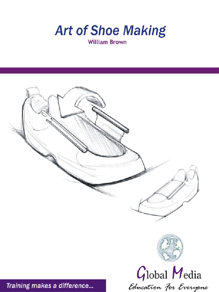 Art of Shoe Making (William Brown) (Z-Library) | PDF | Shoe | Sexual ...