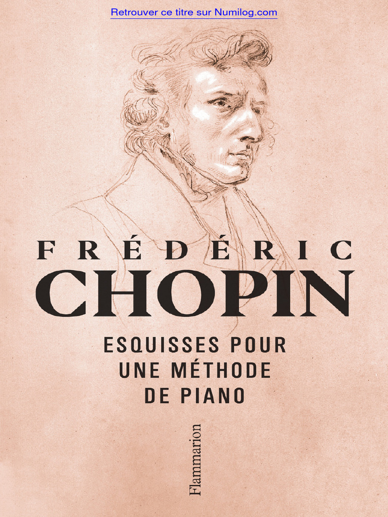 CHOPIN Esquisses Pour Une Méthode de Piano | PDF