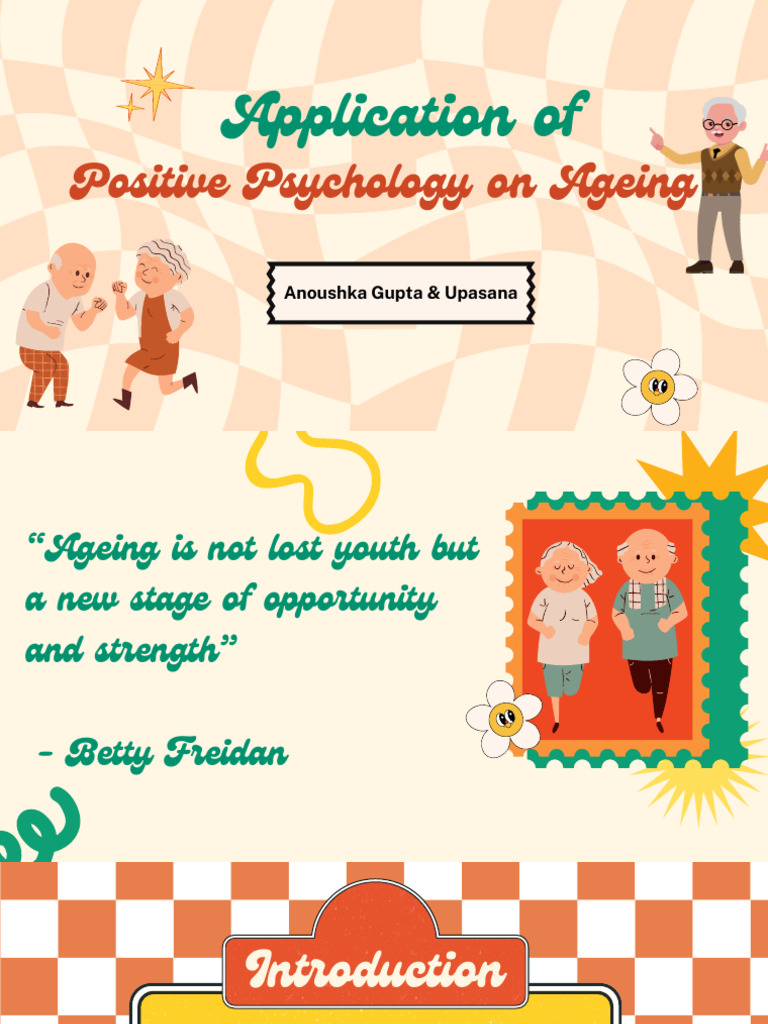Positive Psych and Ageing | PDF | Positive Psychology | Ageing